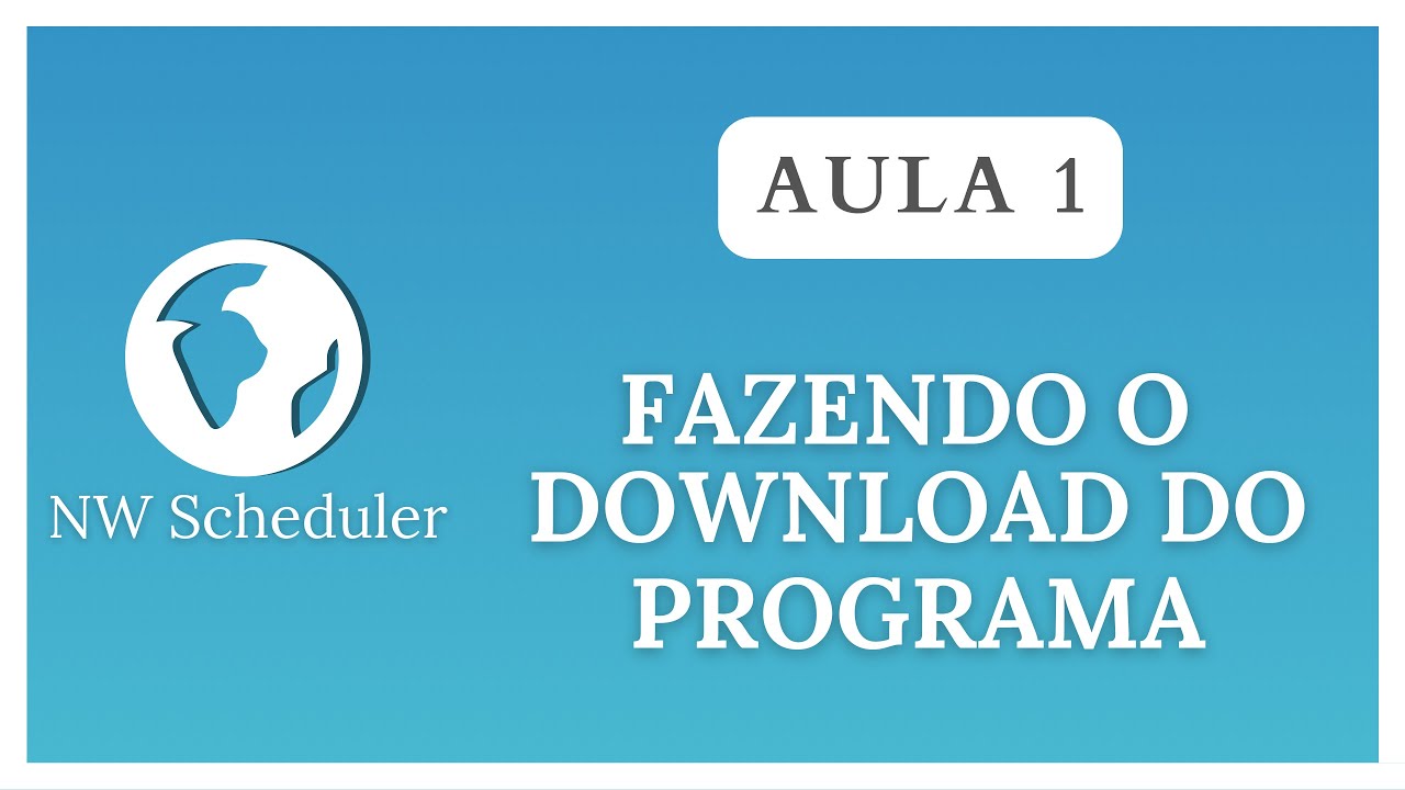 Aula 01 - Fazendo o Download do Programa NW Scheduler - YouTube