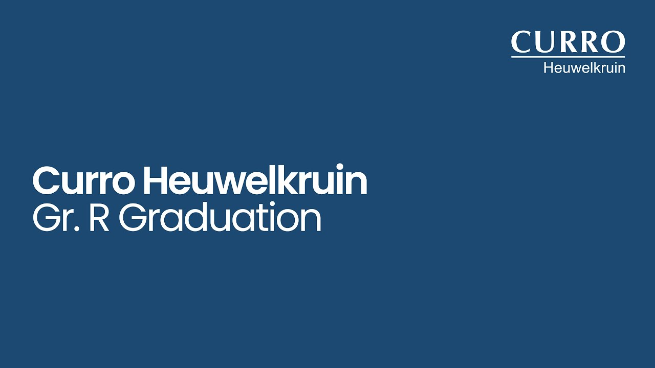Curro Heuwelkruin Gr. R Graduation - YouTube