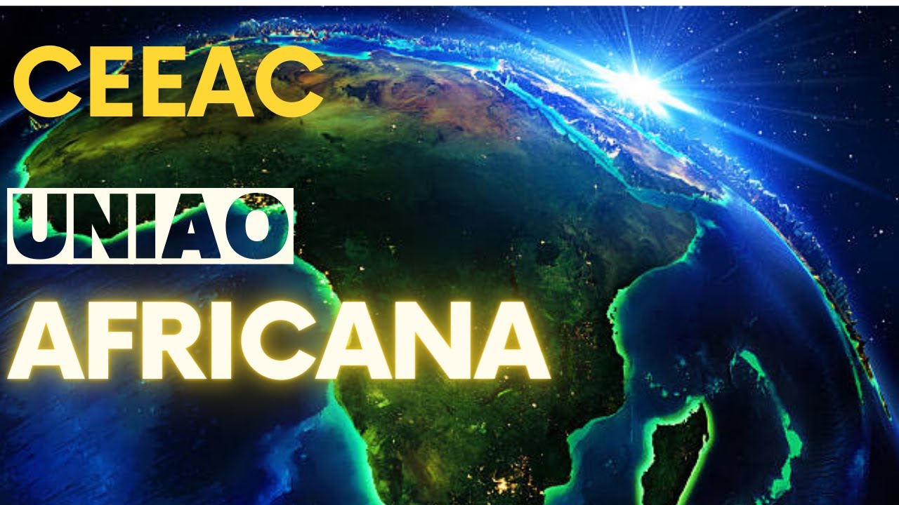 Aprenda tudo sobre a CEEAC: Comunidade Econômica dos Estados da África ...