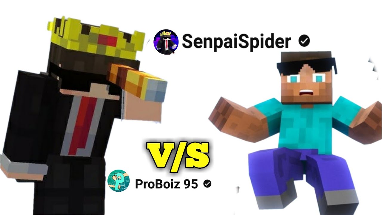 PROBOIZ v/s SENPAISPIDER in MINECRAFT - YouTube