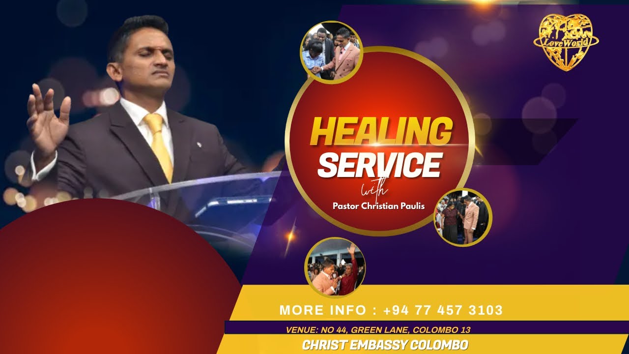 8th Aug | Healing Service | Christ Embassy Colombo Sri Lanka - YouTube