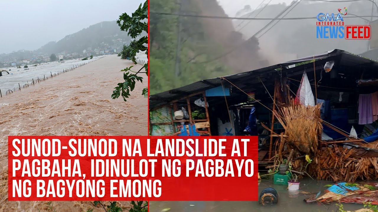 Sunod-sunod na landslide at pagbaha, idinulot ng pagbayo ng... | GMA ...
