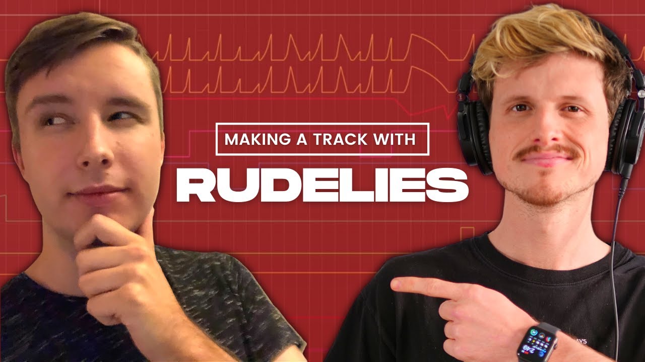Making a Track WITH RUDELIES // Mastering, Leads, Vocals, Percussion ...
