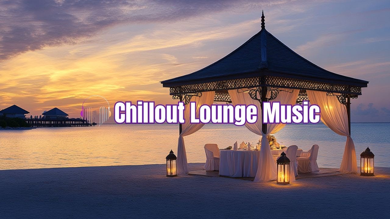 Relaxing Beach Chillout Music Playlist 🌴 Luxury Lounge Ambient Vibes & Summer Chill Mix ...