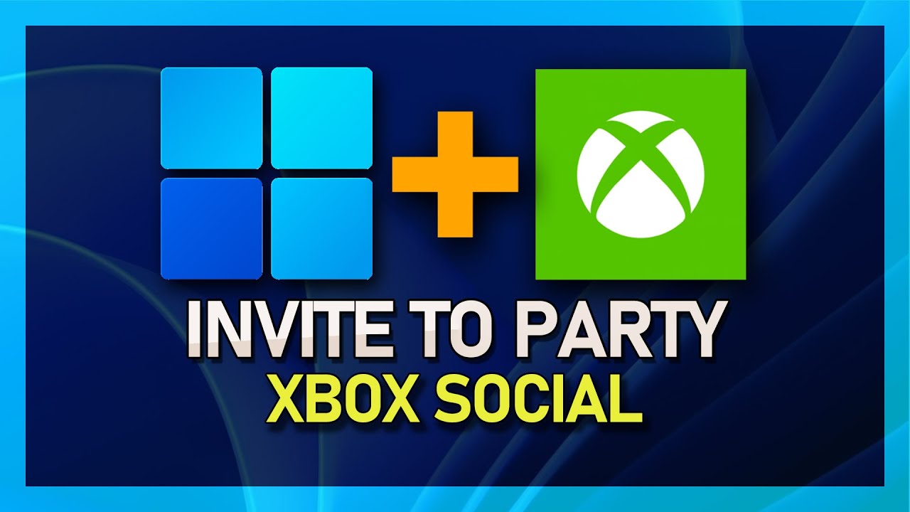 Xbox Social - How To Invite to Party (Windows) - YouTube