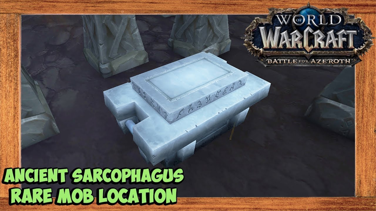 World of Warcraft Ancient Sarcophagus Encounter Location - YouTube