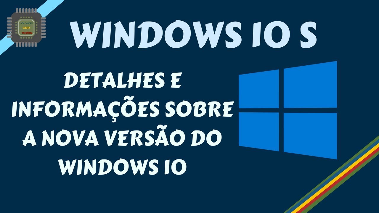 Windows 10 S - detalhes e Informações sobre a Nova Versão do Windows ...