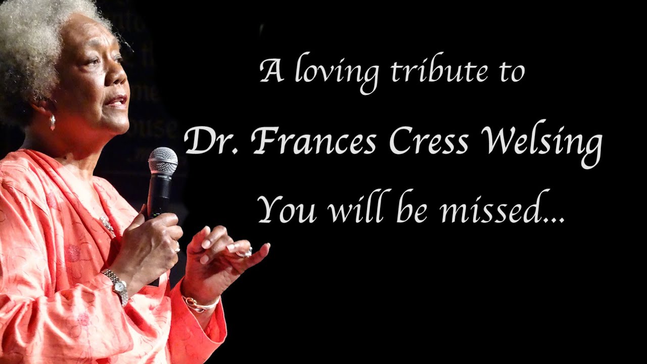 Tribute to Dr. Frances Cress Welsing....You will be missed - YouTube