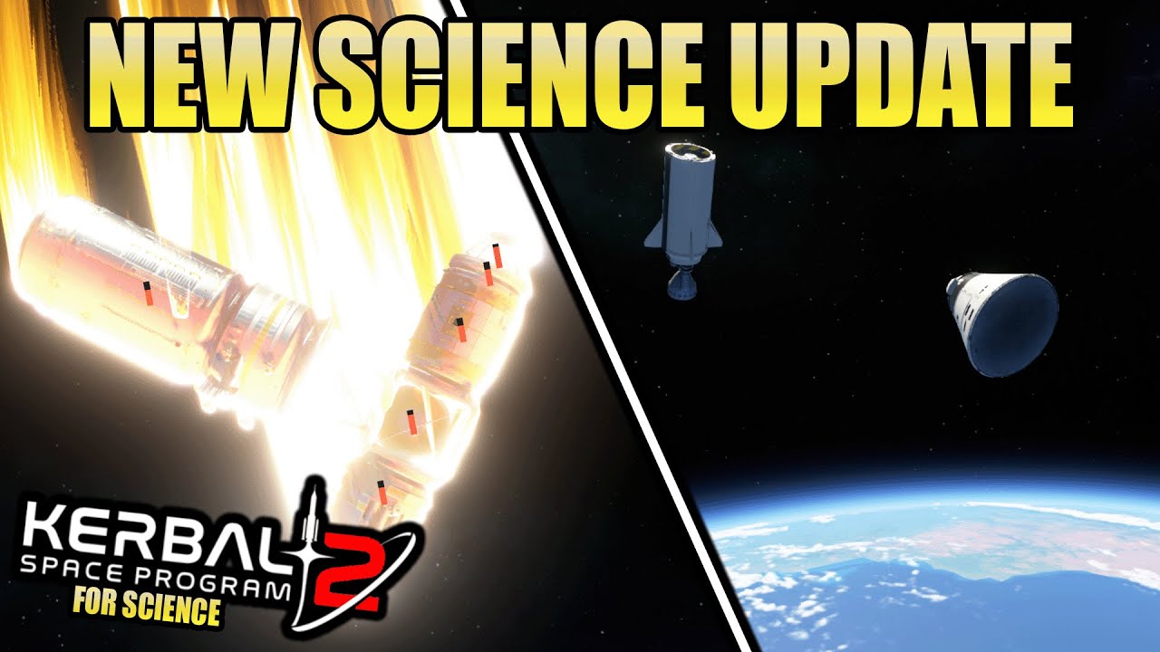 KSP 2 : For Science Update! Finally Here! - YouTube