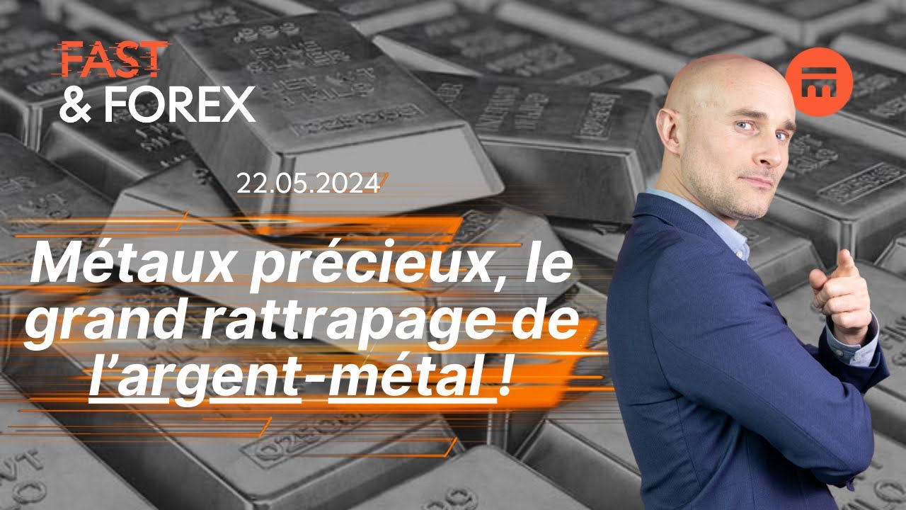 Métaux précieux, le grand rattrapage de l’argent-métal | Fast & Forex ...
