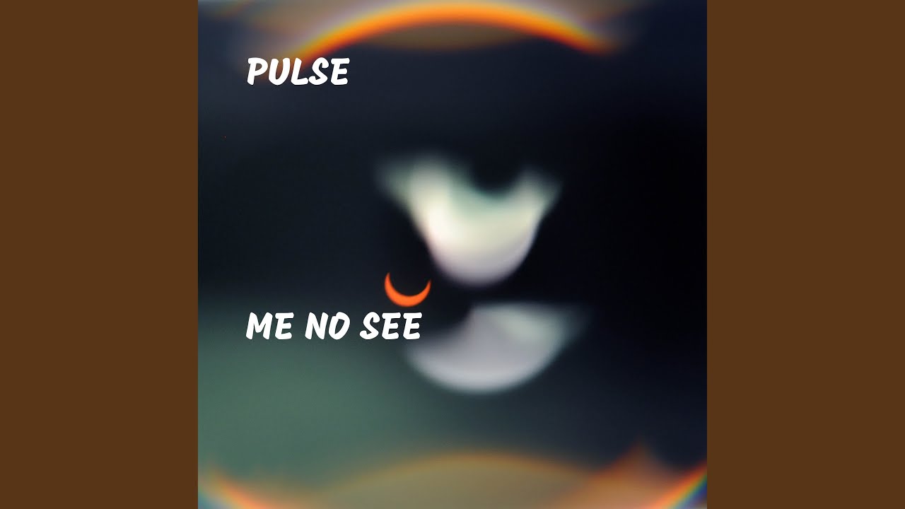 Me No See - YouTube
