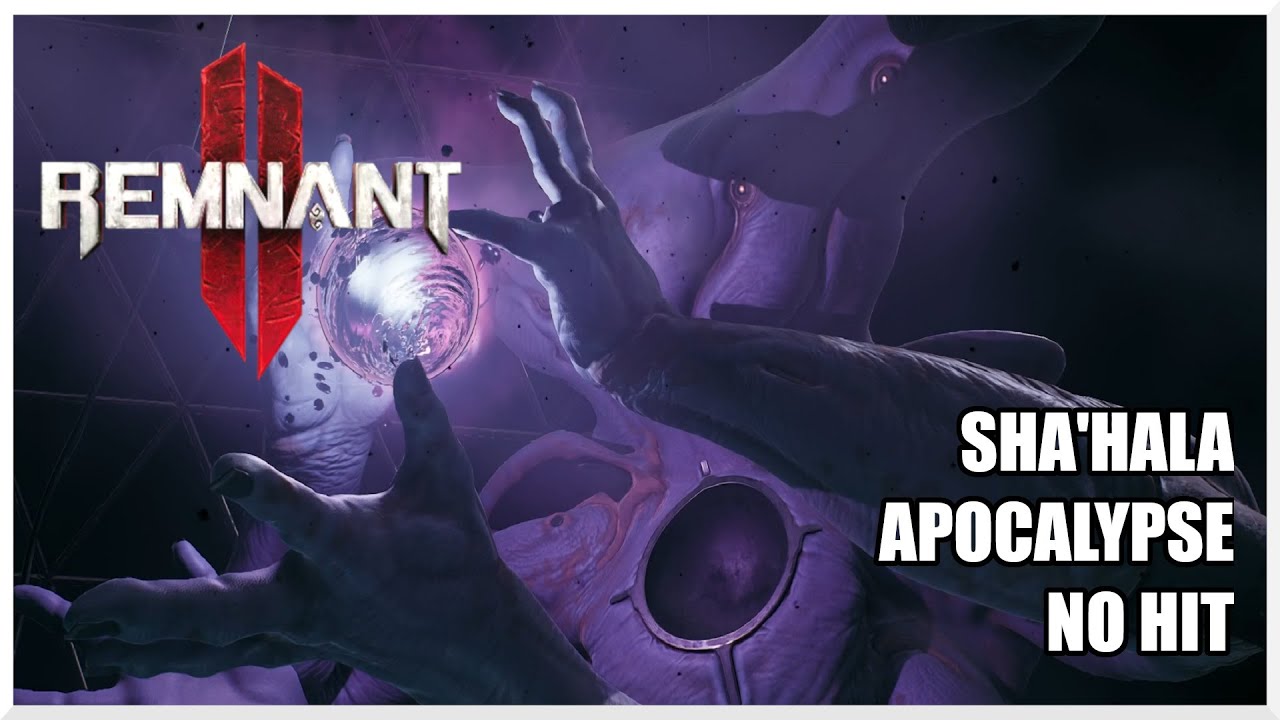 Remnant 2 - Sha'Hala: Guardian of N'Erud [ Solo/Apocalypse/No Hit ...