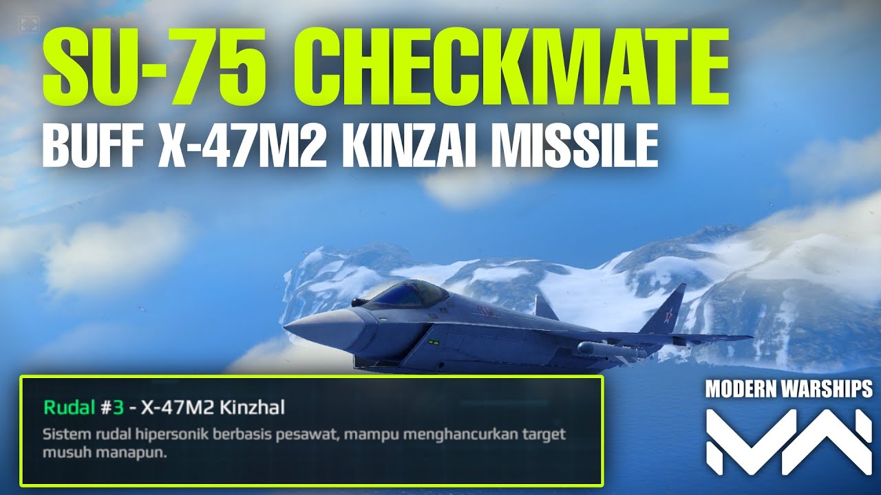 SU-75 CHECKMATE | Buff X-47M2 Kinzal Missile - Modern Warships - YouTube
