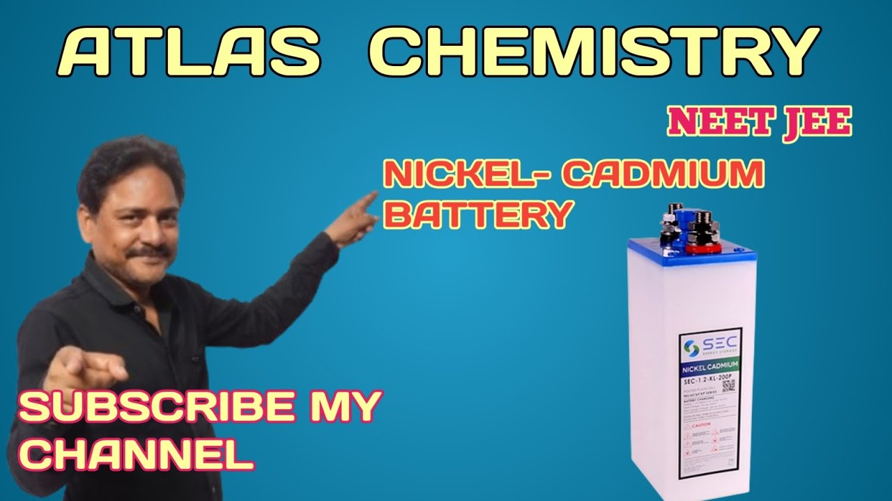 Nickel cadmium battery | neet imp|nicad| nicad cell reaction |neet2025 ...