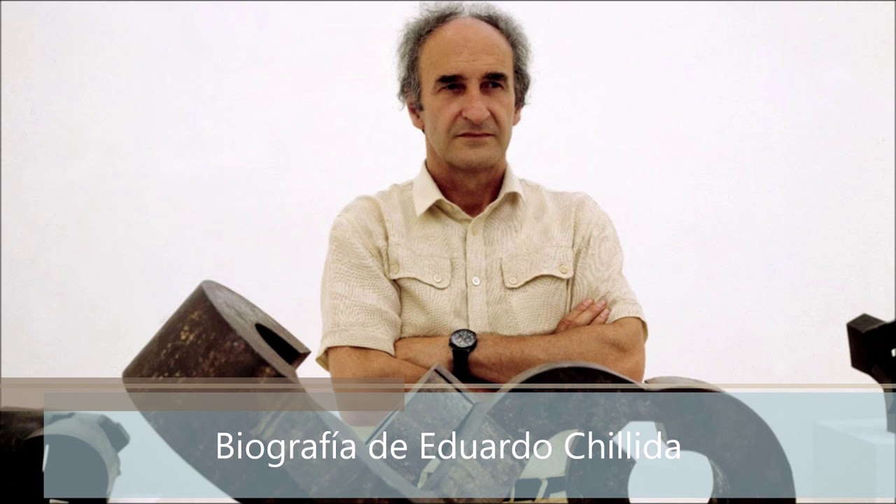 Biografía de Eduardo Chillida - YouTube