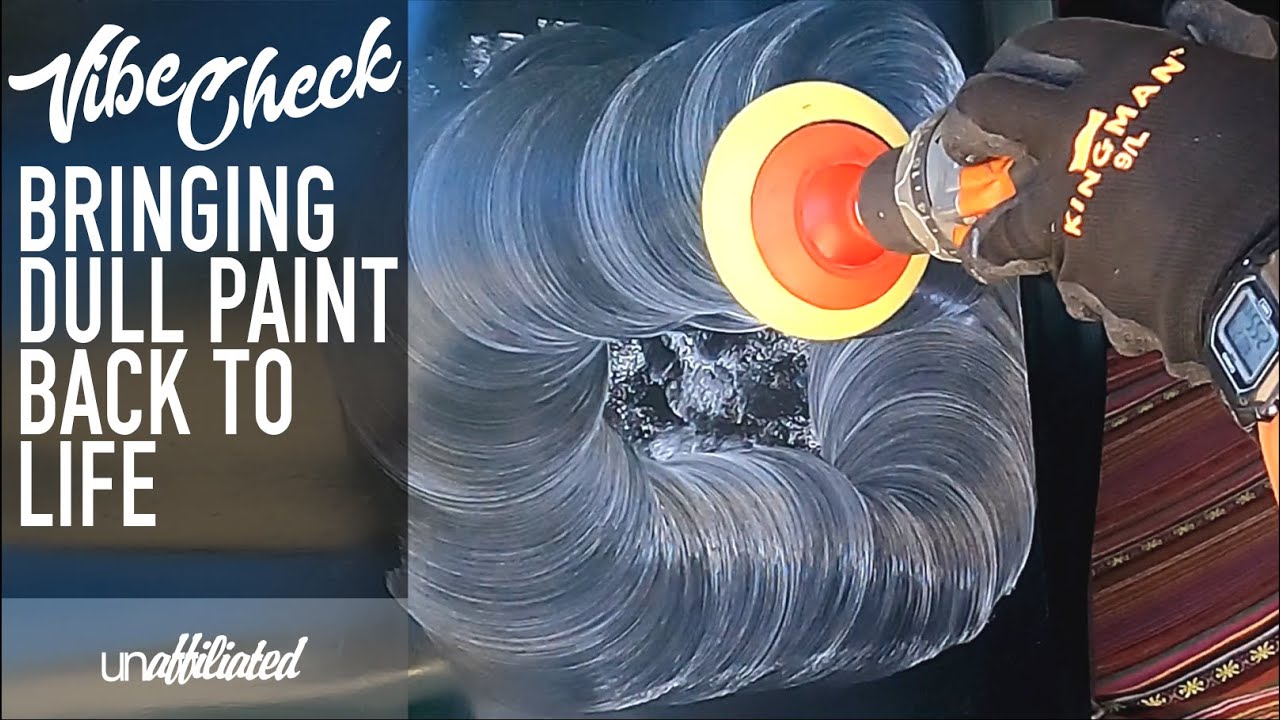 Vibe Check - Bringing Dull Paint Back To Life - YouTube