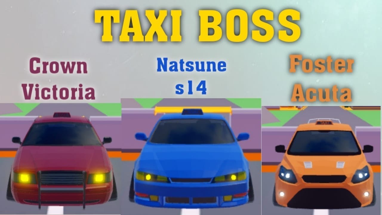 Roblox Ep#82 || Taxi Boss (Crown Victoria, Netsuke s14 & Foster Acuta ...