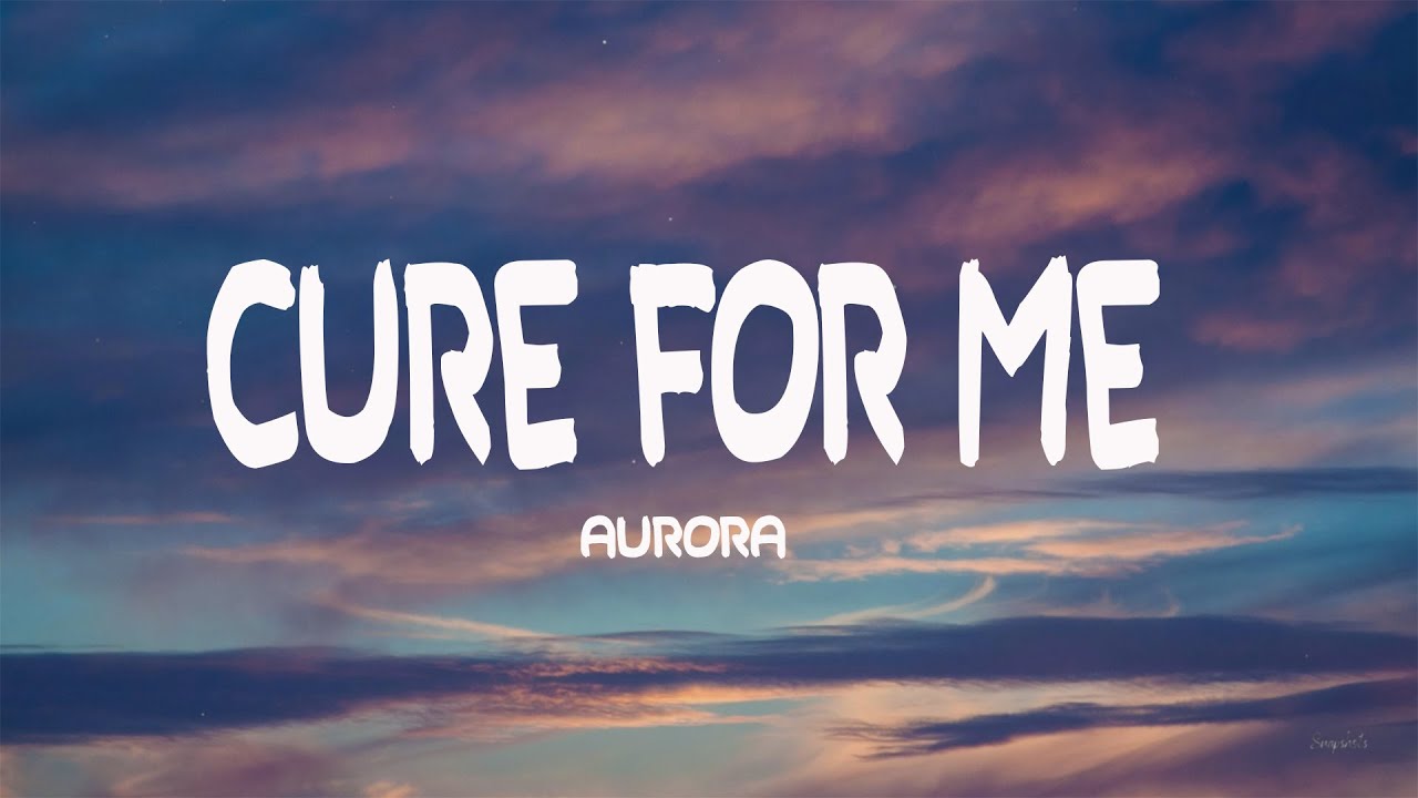 AURORA - Cure For Me (Lyrics) - YouTube