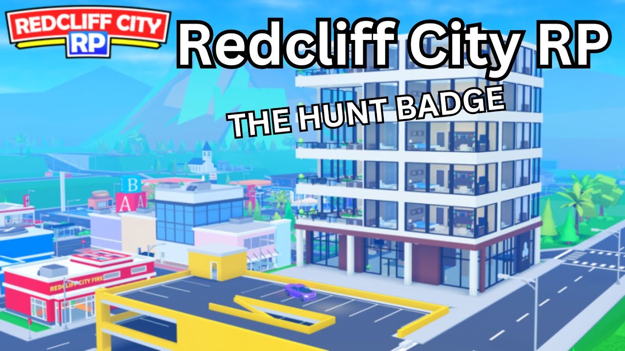 (THE HUNT) Redcliff City RP Badge | Roblox - YouTube
