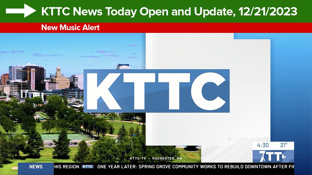 KTTC News Today Open and Update, 12/21/2023 (New Music) - YouTube