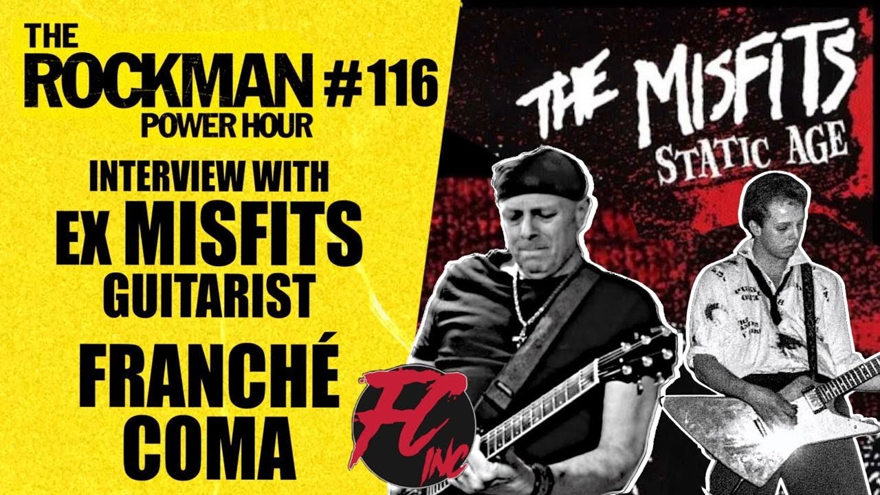 OG Misfits guitarist Franché Coma | The Rockman Power Hour #116 - YouTube