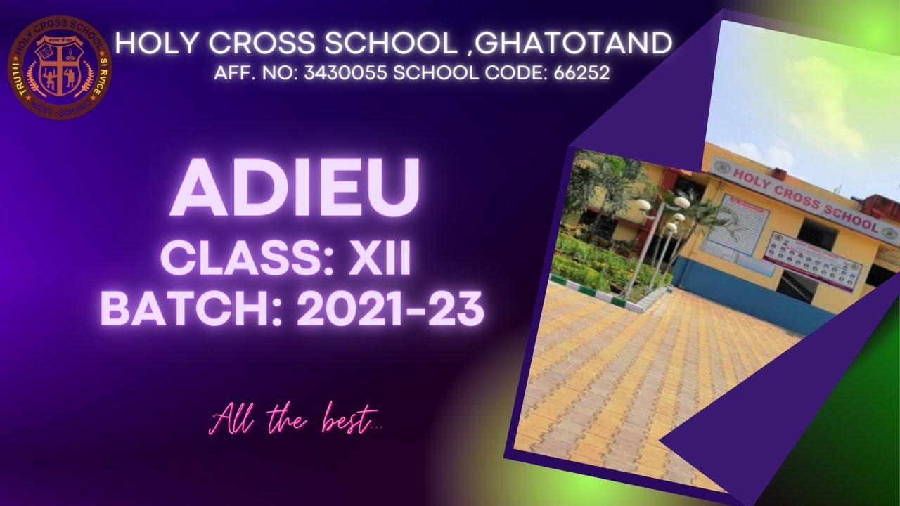 Farewell Class XII Session 2021-23, Holy Cross School, Ghatotand - YouTube