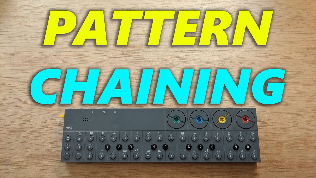 How to Pattern Chain on OP-Z (Create Full Songs!) - YouTube
