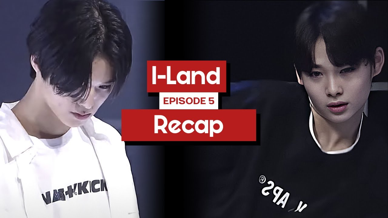 I-Land Full Recap (EPISODE 5) - YouTube