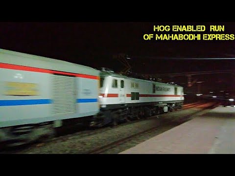 HOG Enabled Run ll 12398 Mahabodhi Express Lead By GMO WAP7 ll Indian ...