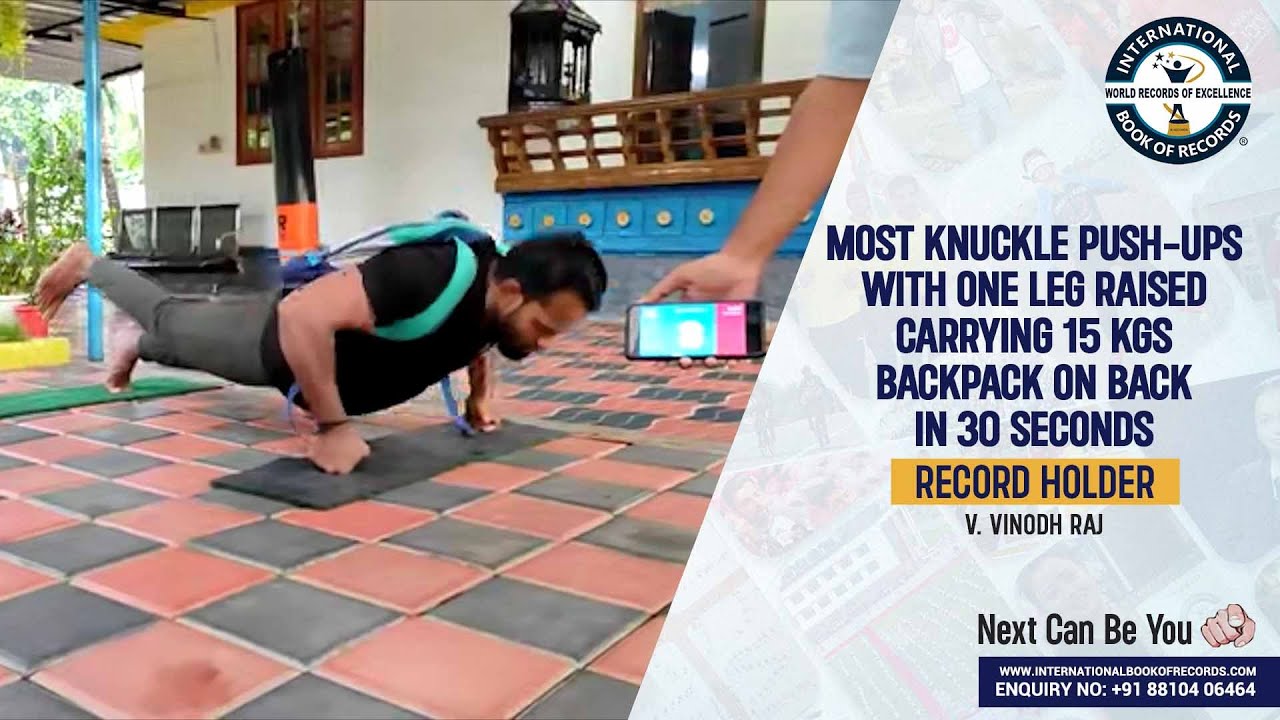 MOST KNUCKLE PUSH UPS WITH ONE LEG RAISED CARRYING 15 KGS BACKPACK ON BACK IN 30 SECONDS - YouTube