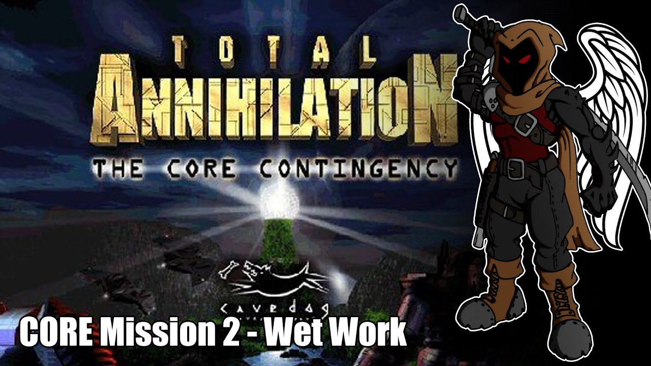 Total Annihilation: Core Contingency - CORE Mission 2 - Wet Work - YouTube