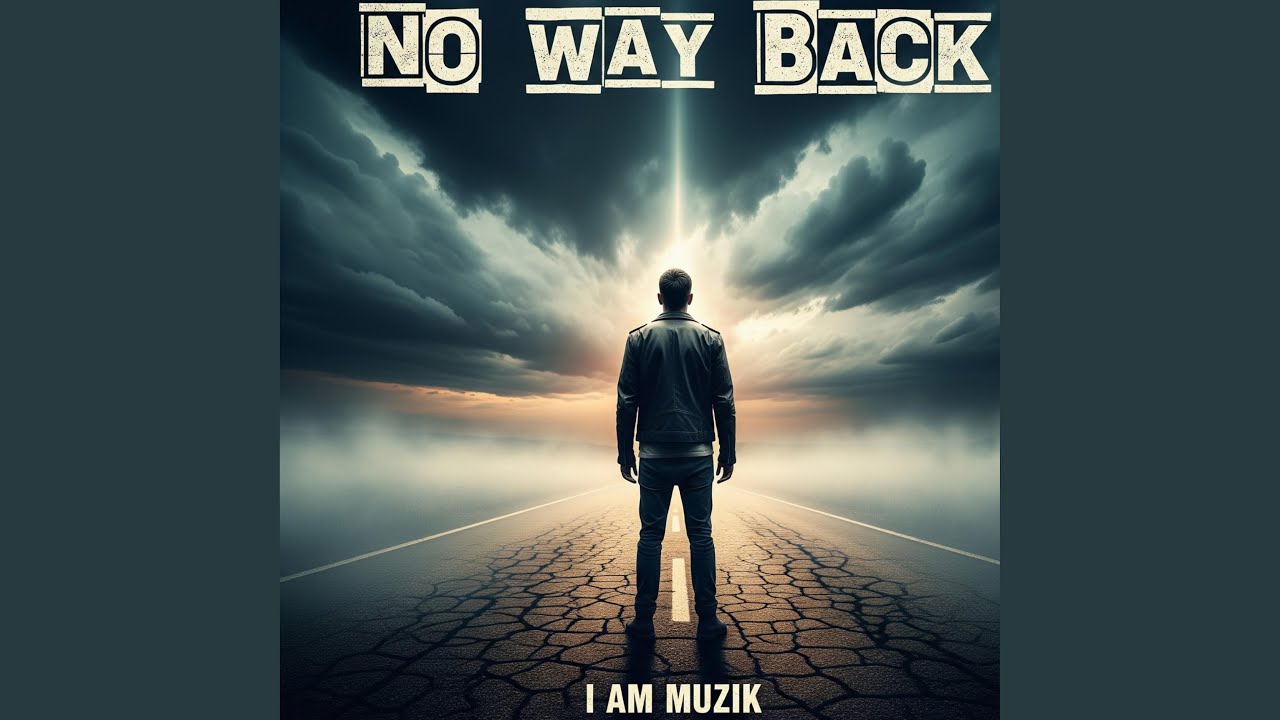 No Way Back - YouTube