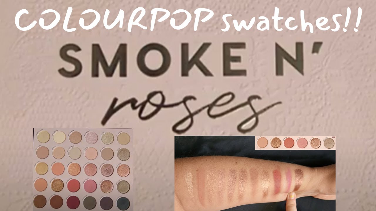 All 30 Colors Swatched! Colourpop Smoke n Roses palette! - YouTube