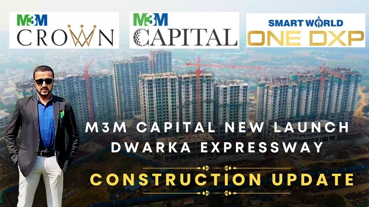 M3M Capital | Smart World One Dxp | M3M Crown Updates & New M3M Launch ...
