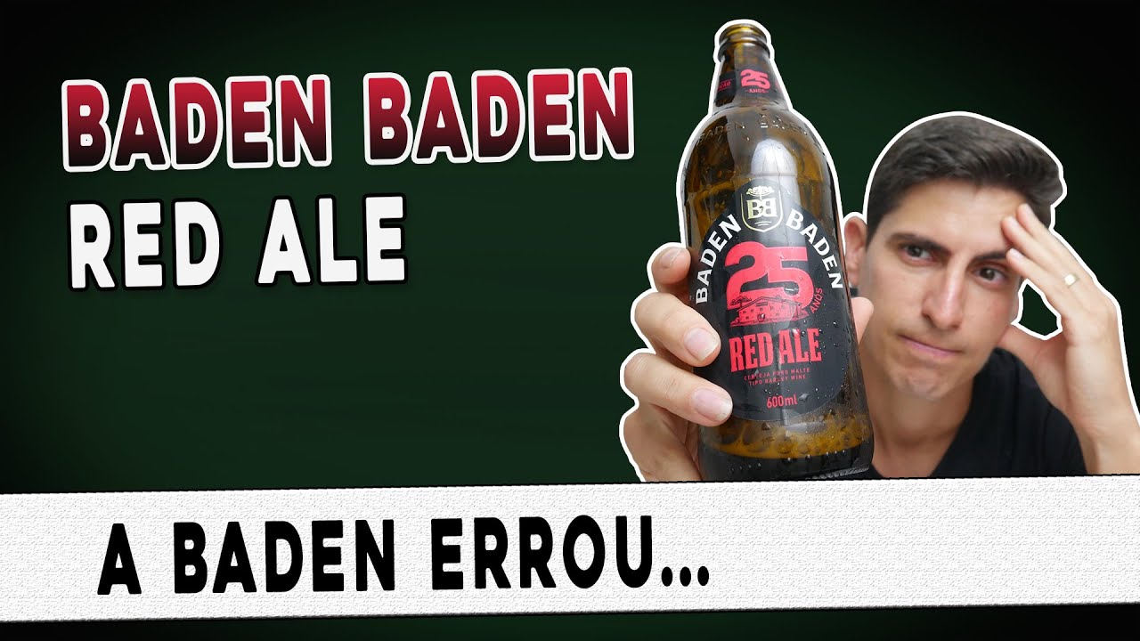 BADEN RED ALE - Eles erraram com ela? - YouTube