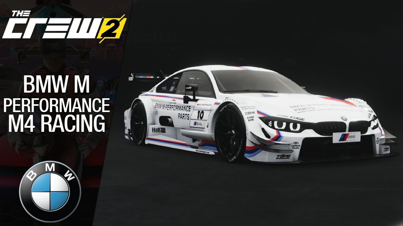 The Crew 2 - BMW M Performance M4 Racing - YouTube