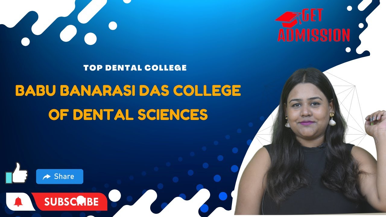 Babu Banarasi Das College of Dental Sciences Admission, Fees Structure ...