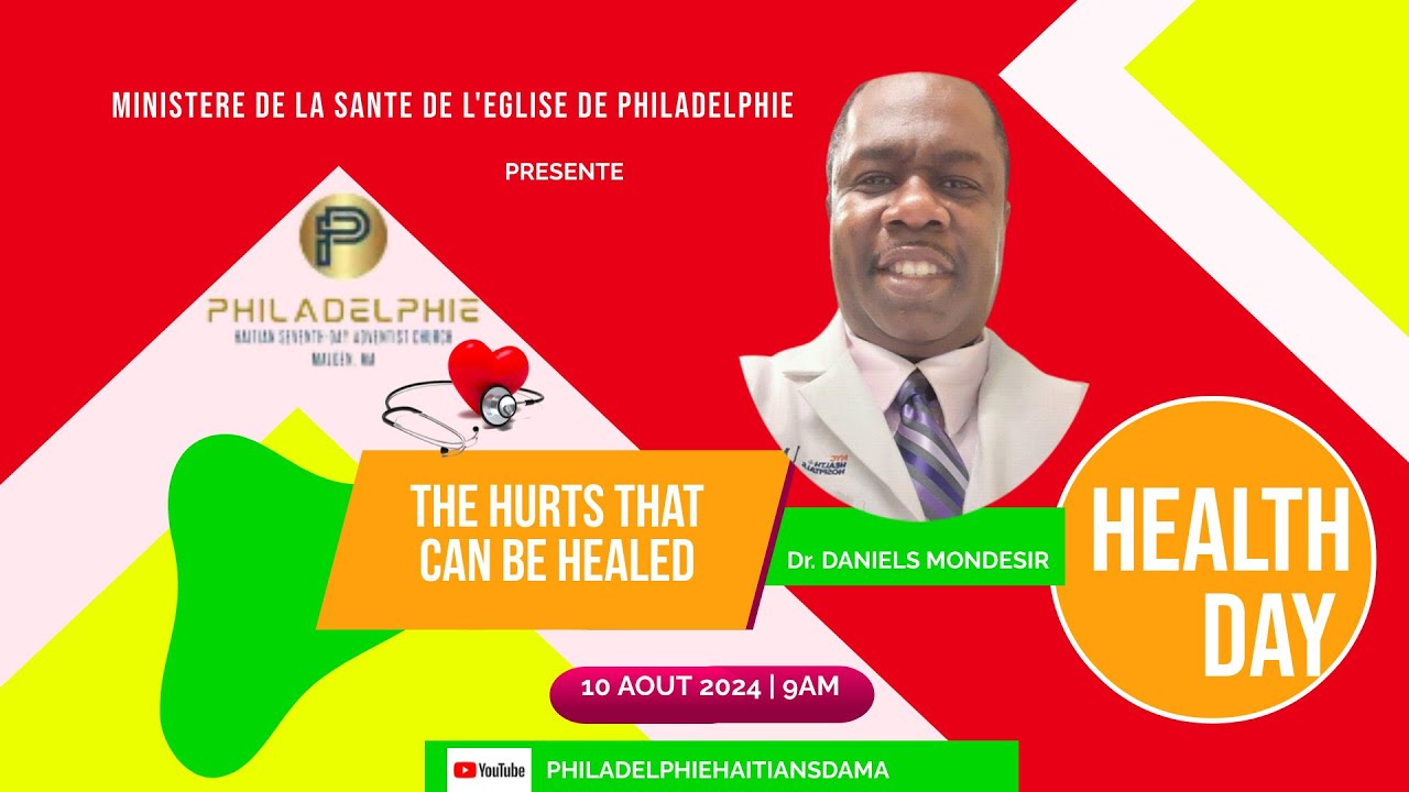 Philadelphie SDA Church Malden | "The Hurts That Can Be Healed" | Dr ...