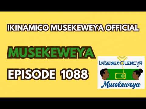 Musekeweya Episode 1088 : Iyi ntambara ya Zaninka na Joziyane irahoshwa na nde !!!!!
