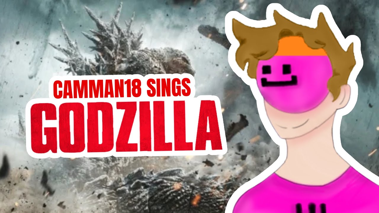Camman18 Sings The Fast Part of Godzilla - YouTube