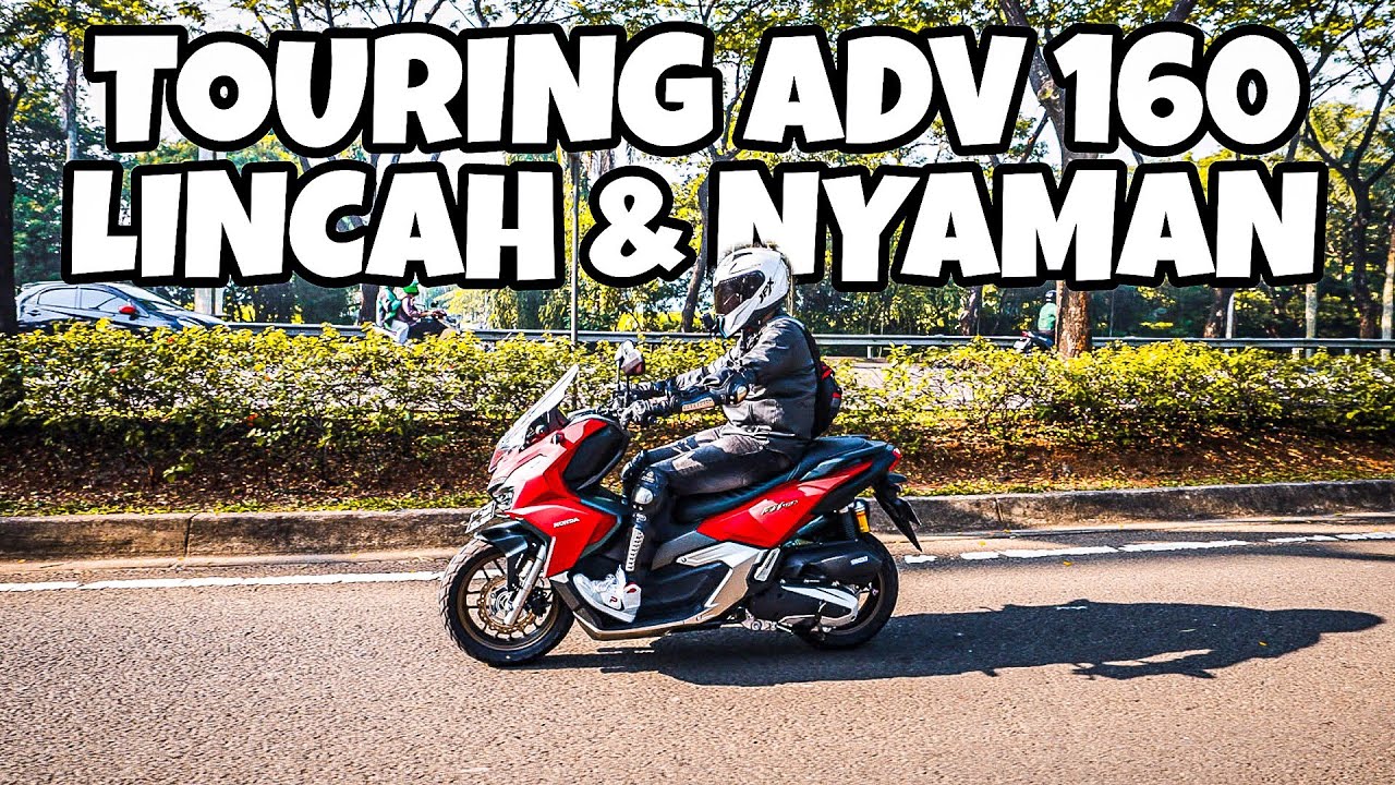 TOURING ADV 160 part 1 - YouTube