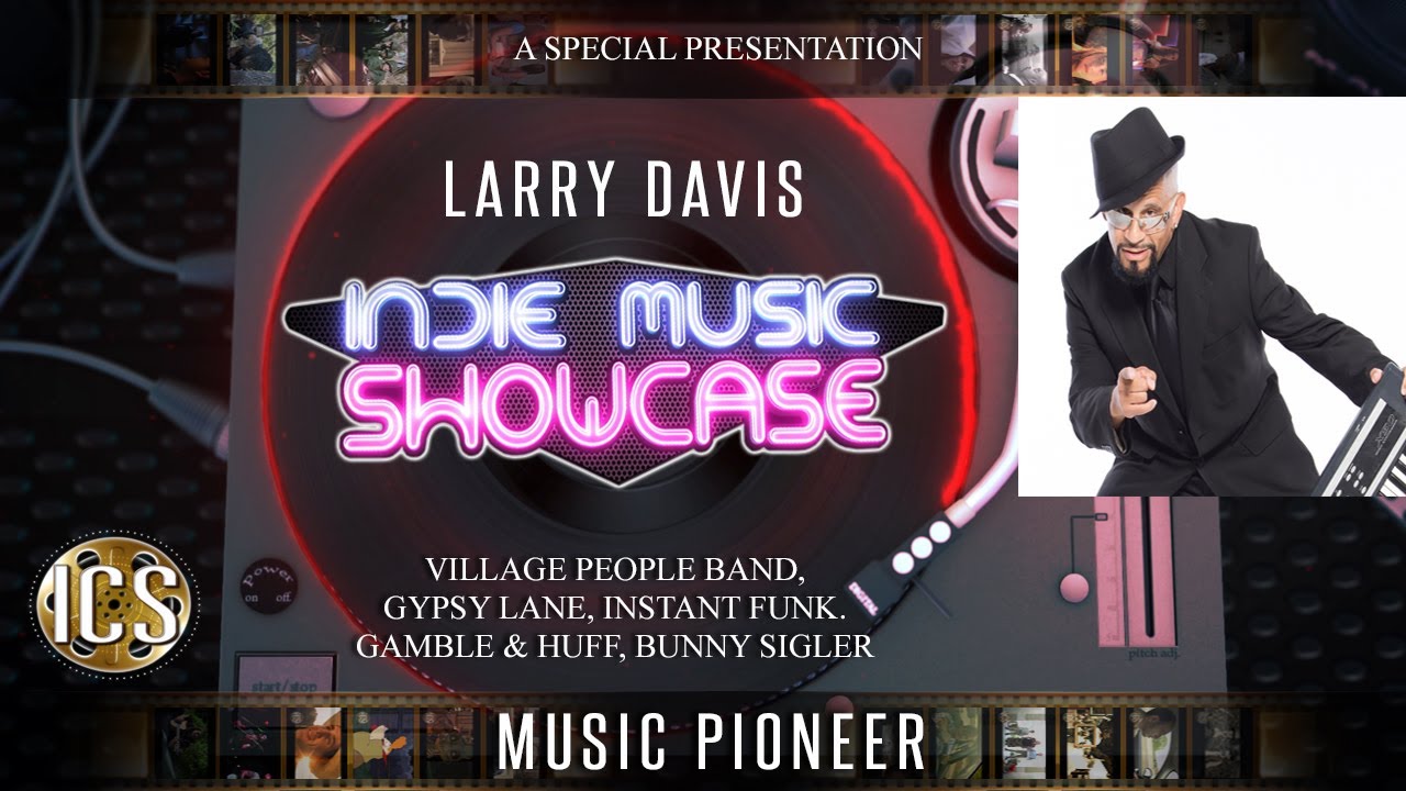 Indie Cinema Showcase - Music Special (Larry Davis) - YouTube