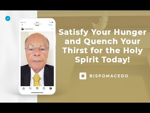 Satisfy Your Hunger and Quench Your Thirst for the Holy Spirit Today ...
