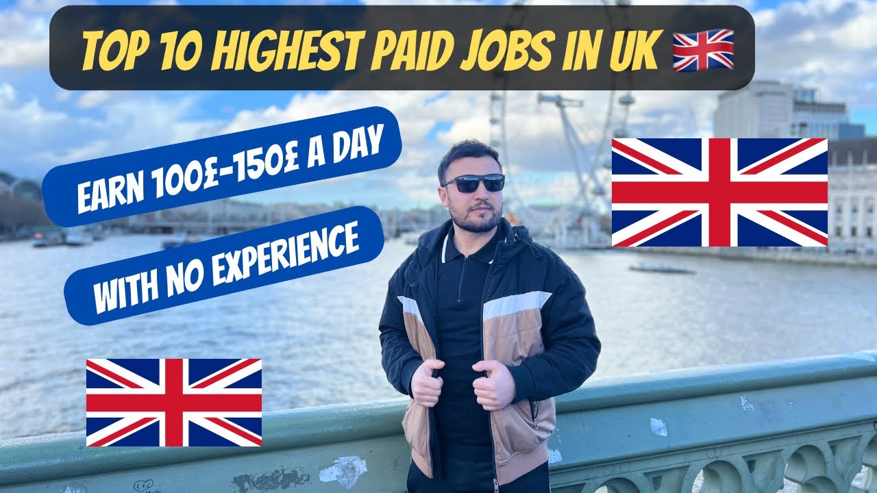 Highest Paying Jobs in UK (Earn 100-150£ a day) - YouTube