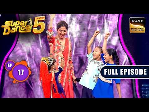 Ep 17 | Shilpa Ke Swagsters ने जीती Judges की Jung | Super Dancer Chapter5 |Full Episode|13 Sep 2025
