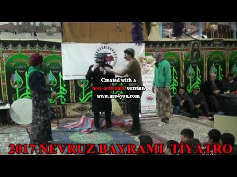2017 NEVRUZ BAYRAMI TİYATRO