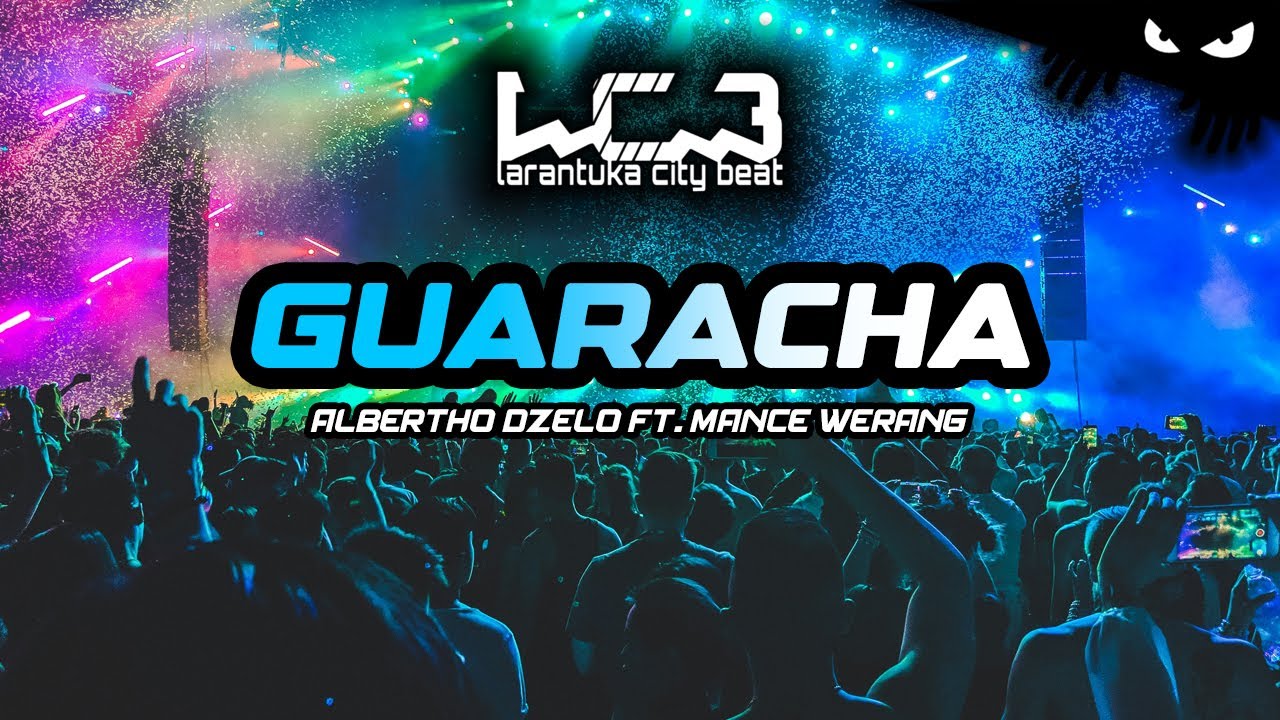PARTY GACORRR GUARACHA 2025 || ALBERTHO DZELO FEAT MANCE WERANG ...