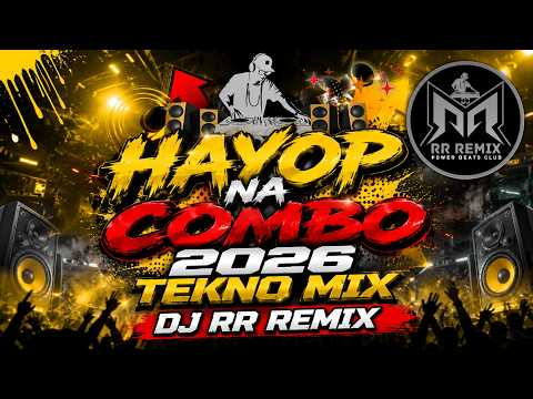 Hayop Na Combo 2026 TEKNO REMIX[DJ RR REMIX]