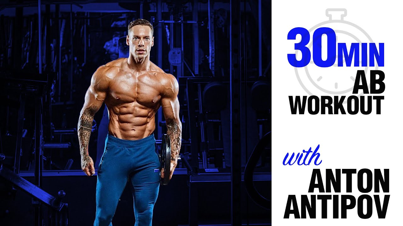 Ab Workout with Anton Antipov Shows How To Get A Six Pack In 30 Minutes ...