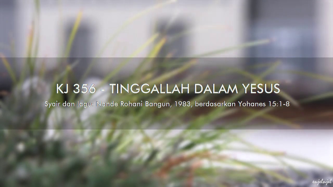 KJ 356 Tinggallah Dalam Yesus - GKI Coyudan (Lyric Video) - YouTube